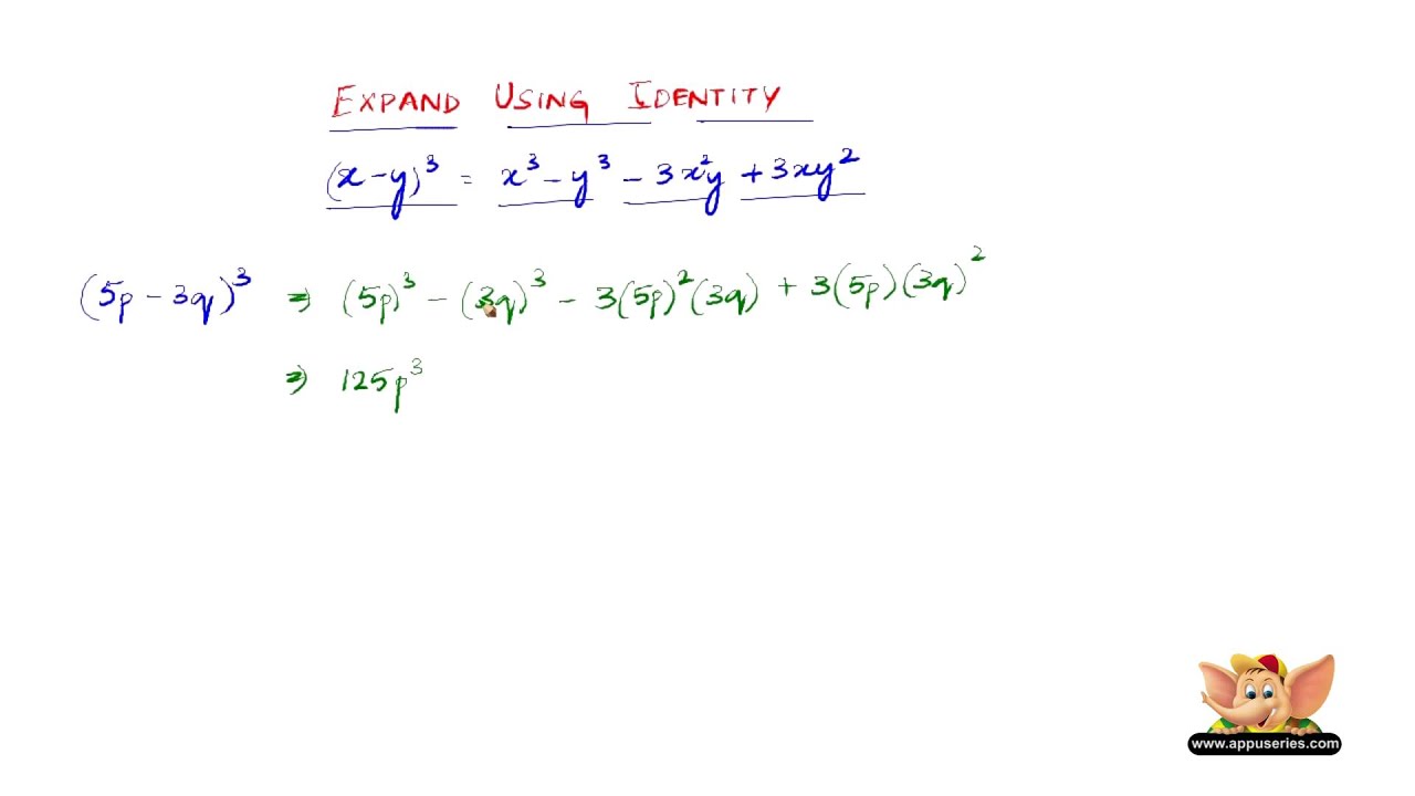 How To Expand Using The Identity x y 3 x3 y3 3x2y 3xy2 YouTube