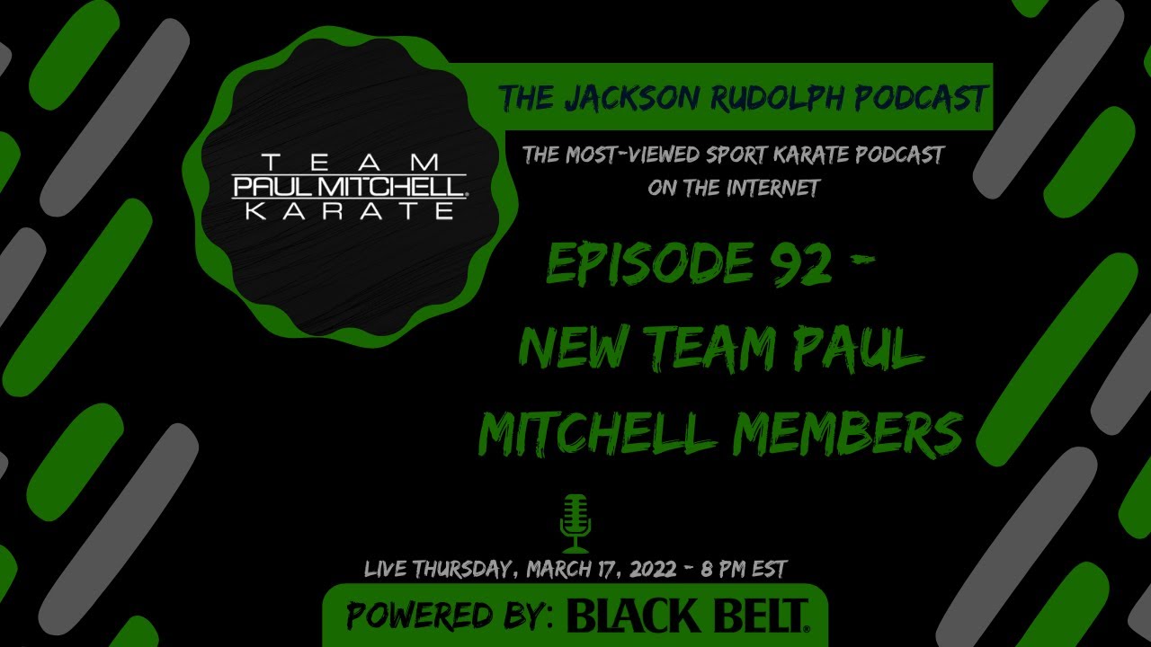 New Team Paul Mitchell Members - The Jackson Rudolph Podcast Episode 92 ...