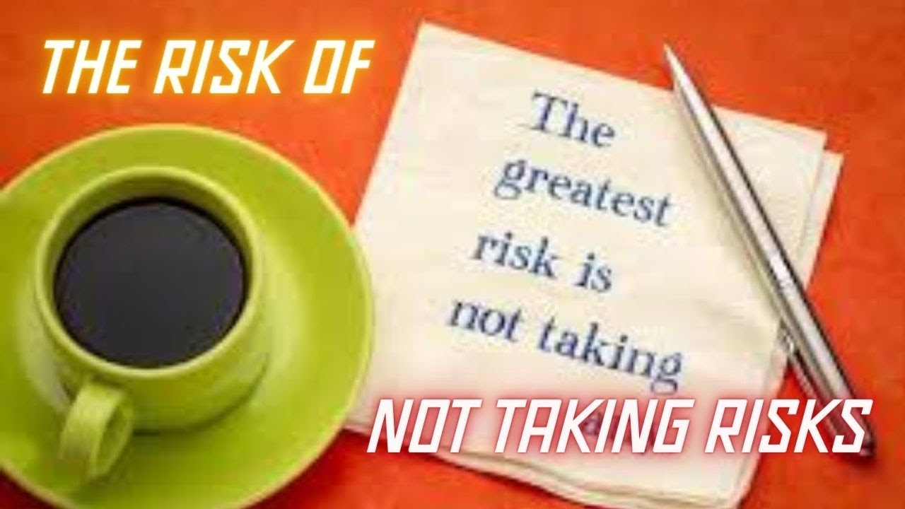 The Risk of Not Taking Risks (Part 1) #bebrave #takeaction #foryourpage ...