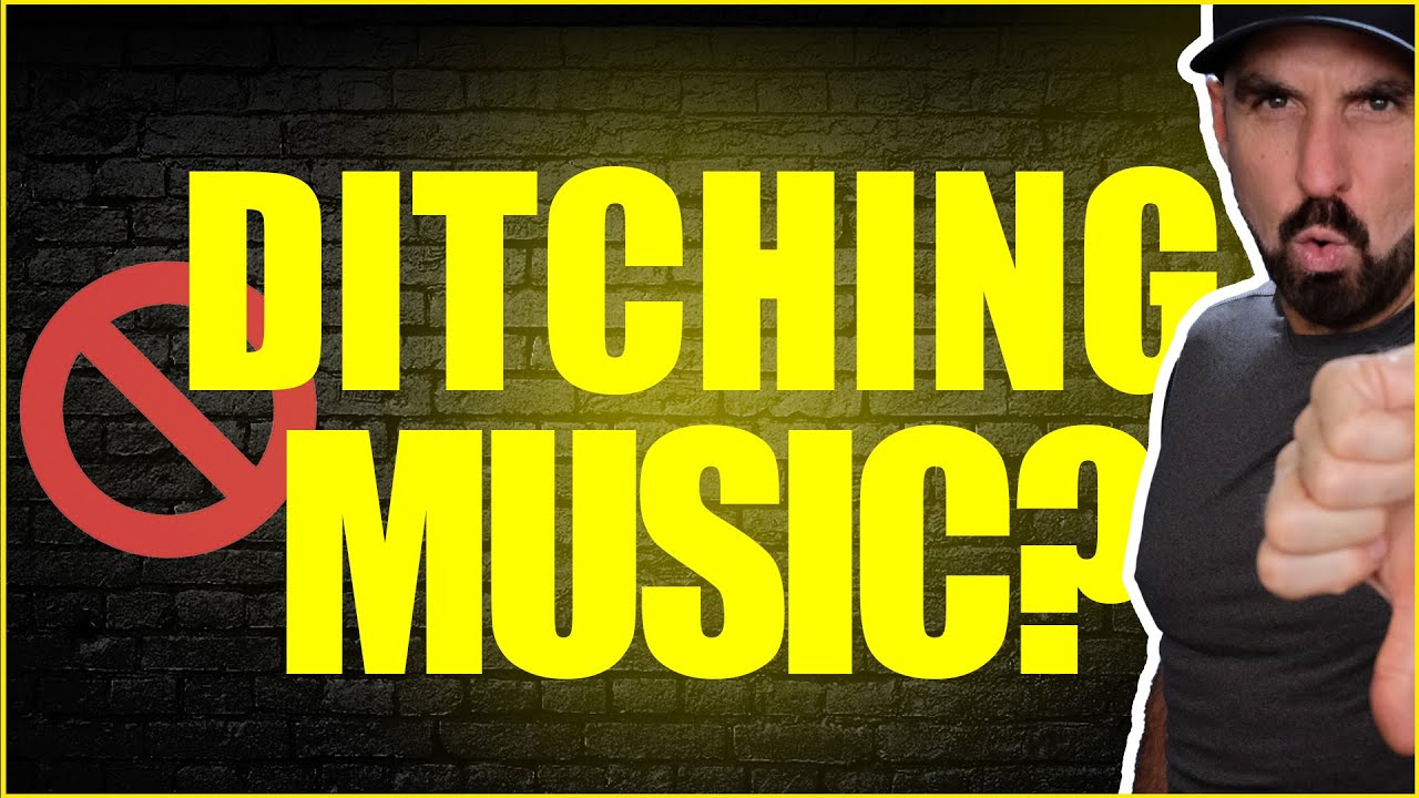Ditching Music For Good? - Watch This First - YouTube