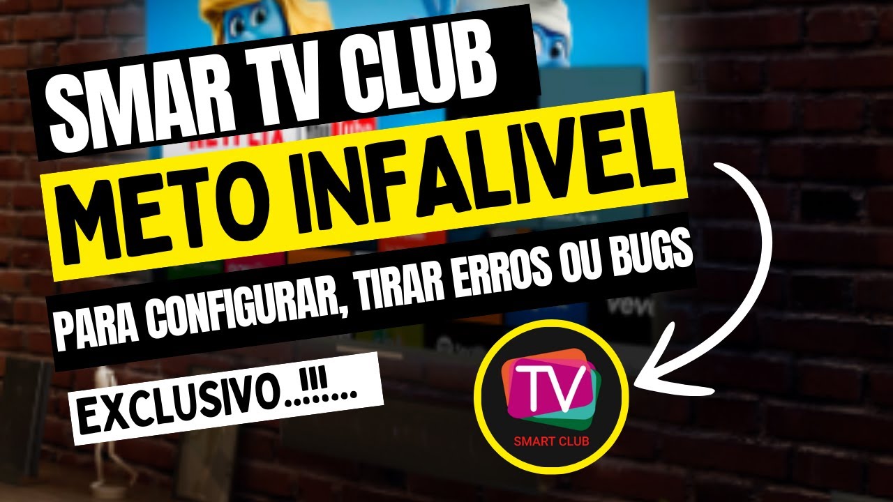 🔴Como Configurar O APP SMART TV CLUB - ATUALIZADO - YouTube