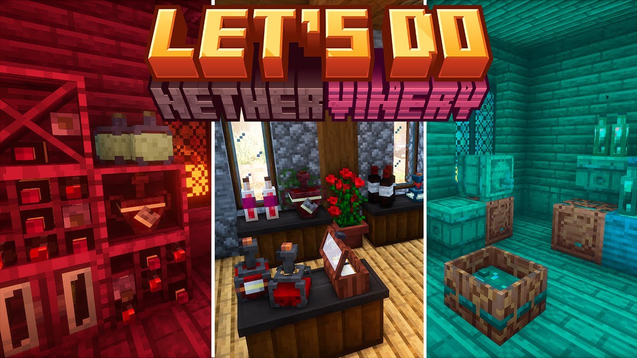 [LET'S DO] NETHER VINERY: NOVA ATUALIZAÇÃO DAS BEBIDAS DO MINECRAFT 1. ...