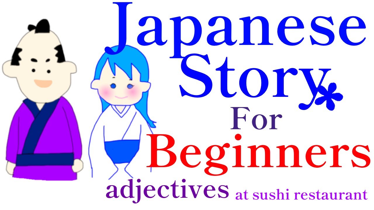 Japanese story for beginners- vocabulary (Learn adjectives & nouns ...