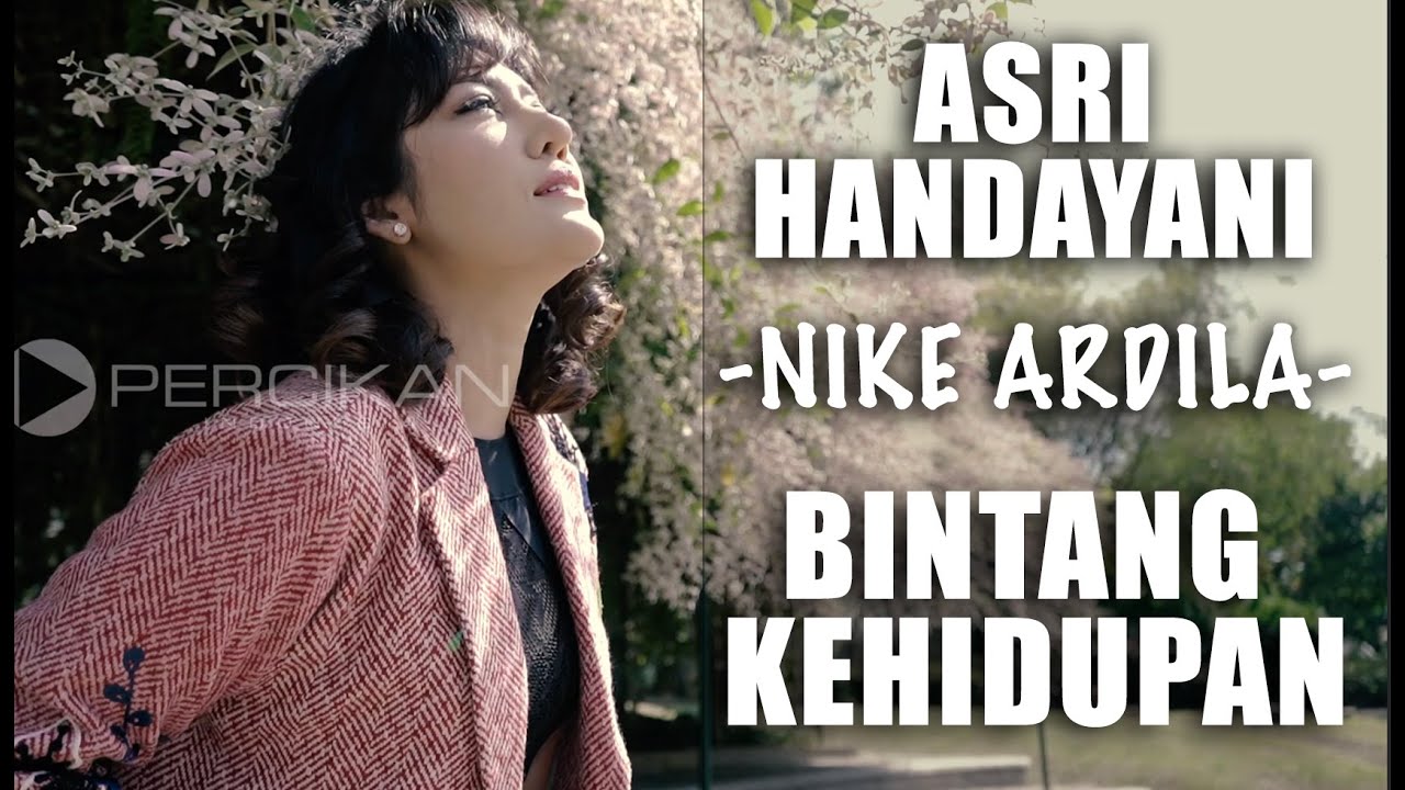 Nike Ardila - Bintang Kehidupan Cover By Asri Handayani - YouTube