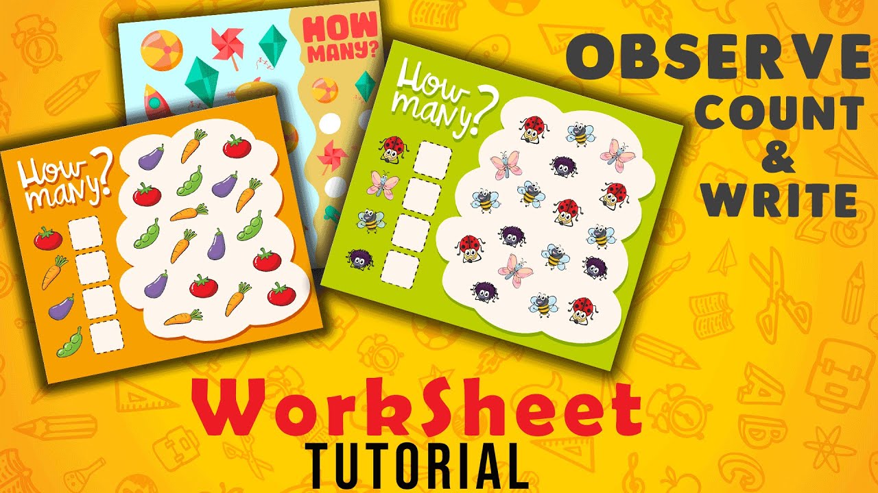 Observe Count and Write | Worksheet Tutorial | video for Kindergarden ...