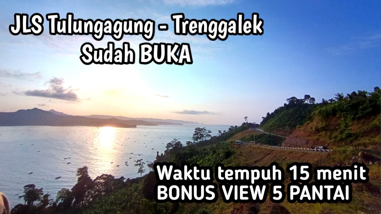 Jalur Lintas Selatan TULUNGAGUNG || JLS Tulungagung Trenggalek - YouTube