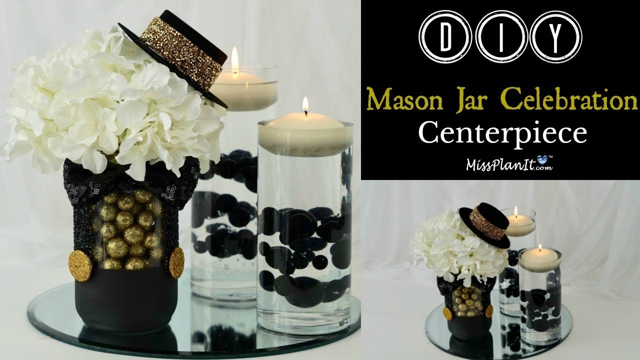 DIY Mason Jar Celebration Centerpiece For Your Event | DIY Budget ...