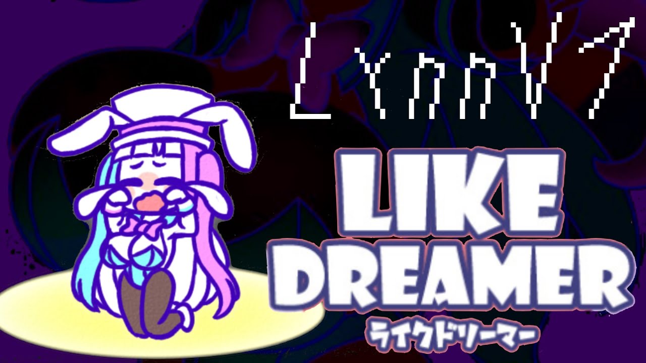 LIKE DREAMER [PC] ///LynnV7 - YouTube