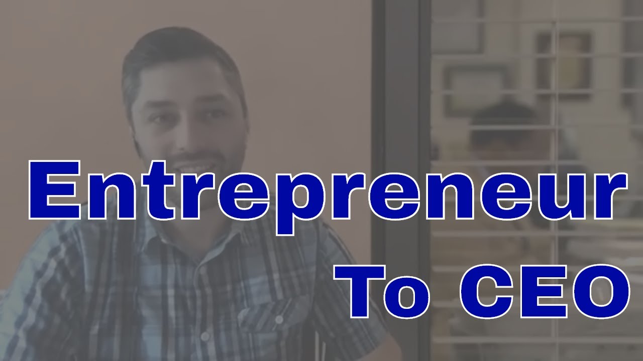 The Journey from a natural born Entrepreneur to the CEO of a digital ...