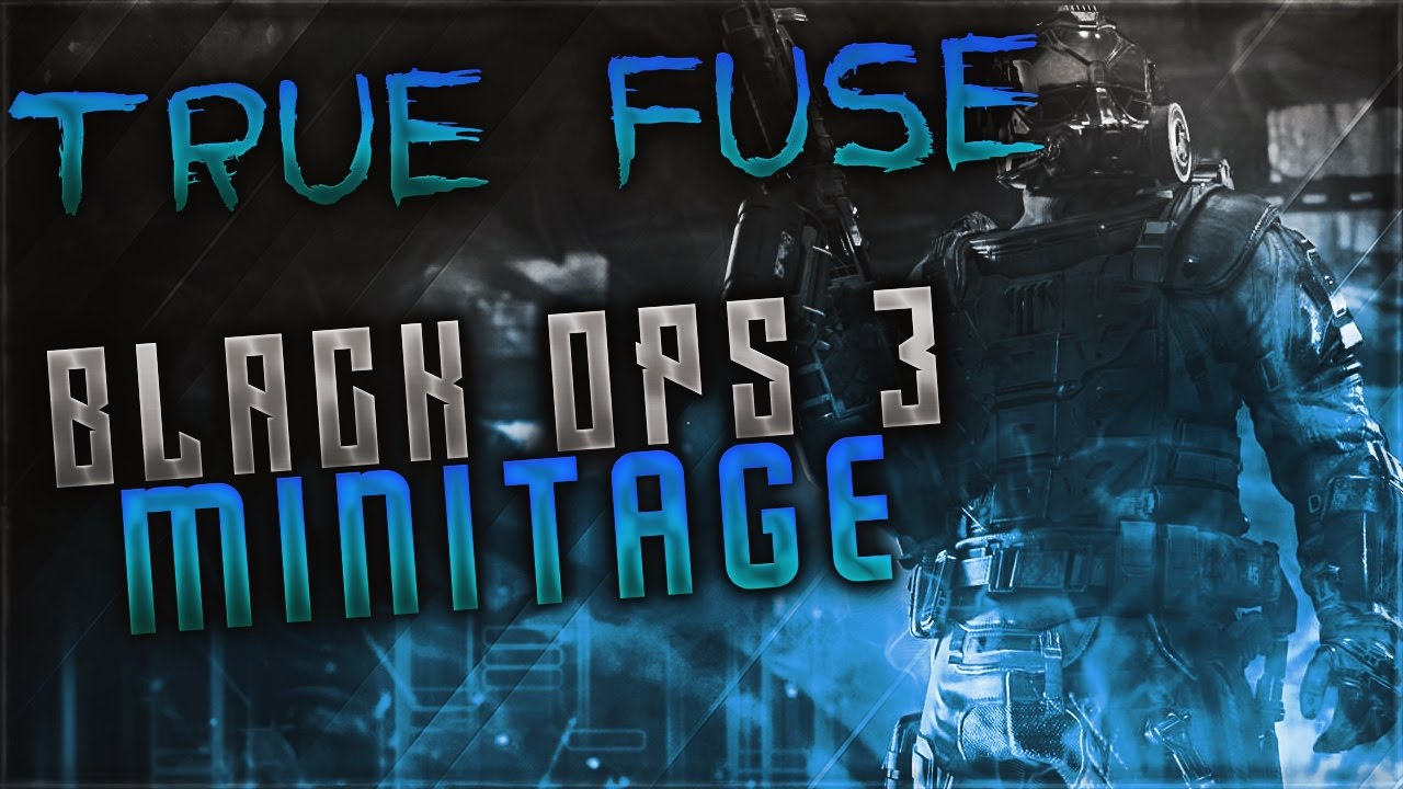 TRuE Fuse | A BO3 Minitage - YouTube
