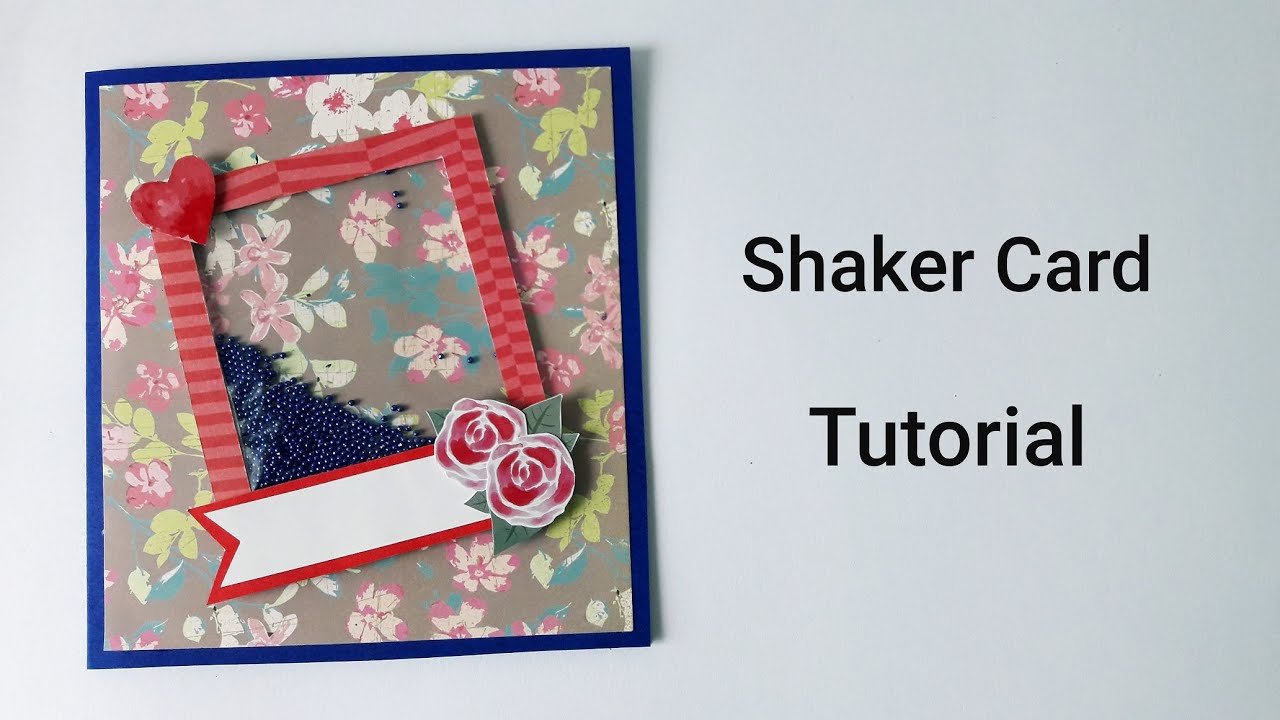Shaker Card || Easy Shaker Card Tutorial || Greeting Card - YouTube