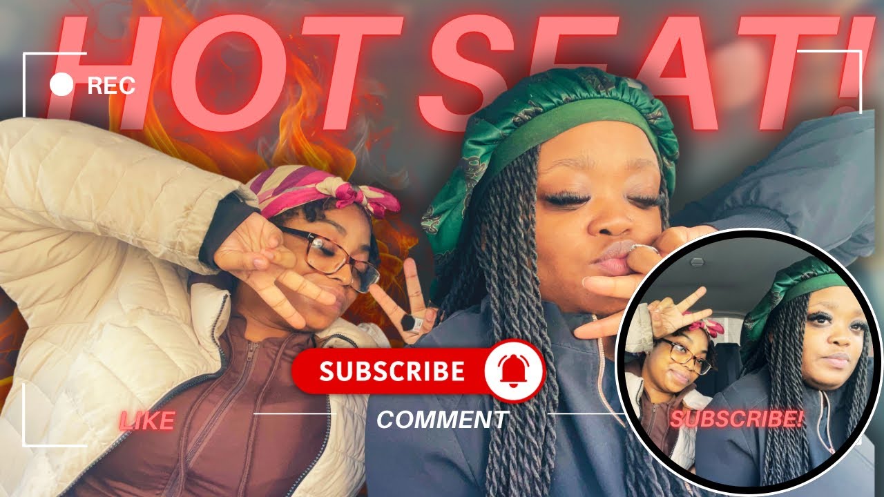 HOT SEAT🔥 ft. Nijah (Our first video together) - YouTube