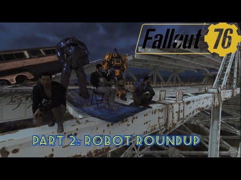 Fallout 76 | Part 2: Robot Roundup | Roleplay - YouTube
