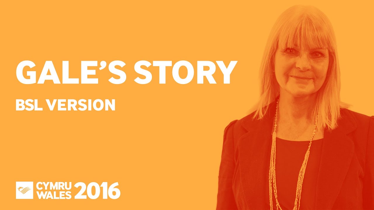 Wales 2016 – Gale from Abercynon - British Sign Language (BSL) version ...