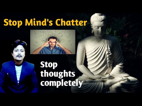 How To stop Mind's chatter in hindi | stop mind chatter during ...