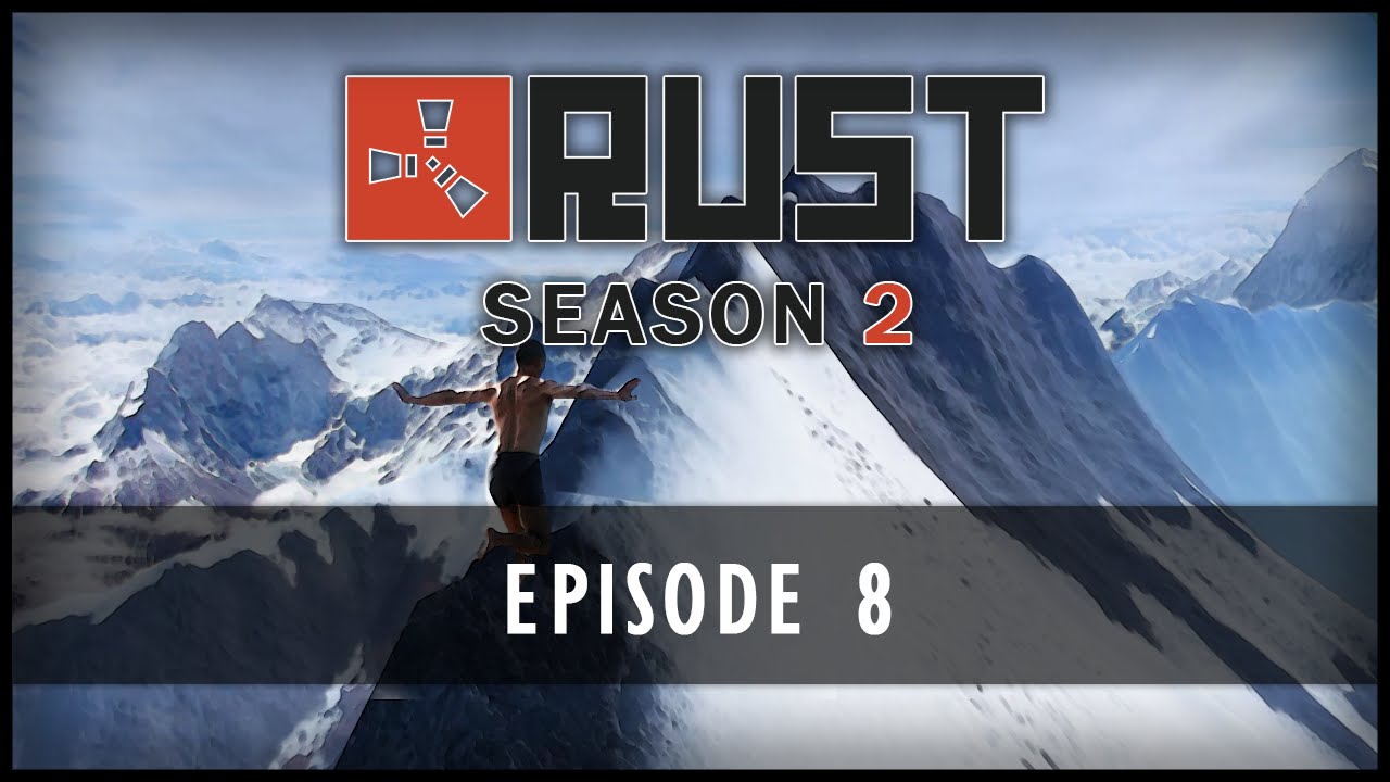 Rust Season 2 - Episode 8: Mountain Man - YouTube