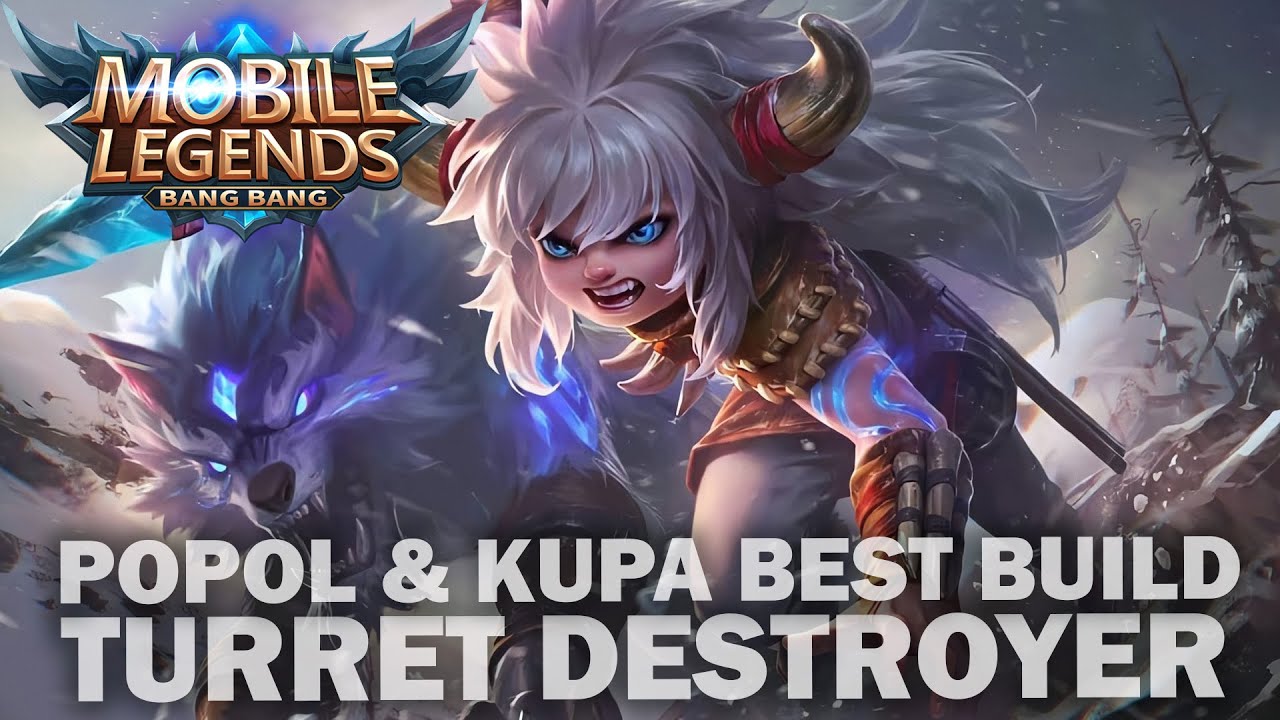 POPOL AND KUPA TURRET DESTROYER [ POPOL INSANE DAMAGE ] MOBILE LEGENDS ...