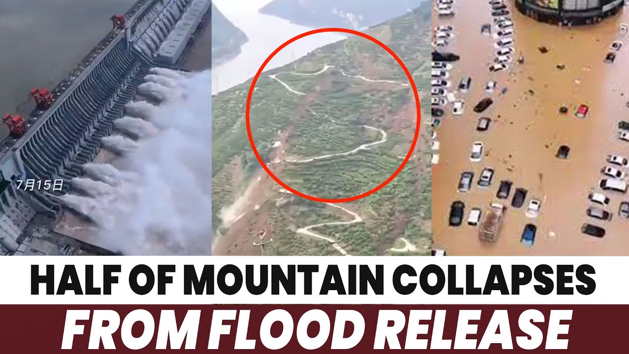Disaster: Three Gorges Dam Opens All 11 Spillway Gates; China's ...