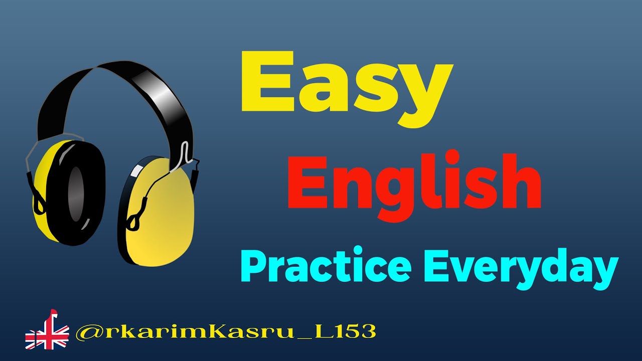 Simple and Easy Everyday English Conversation for all learners ...