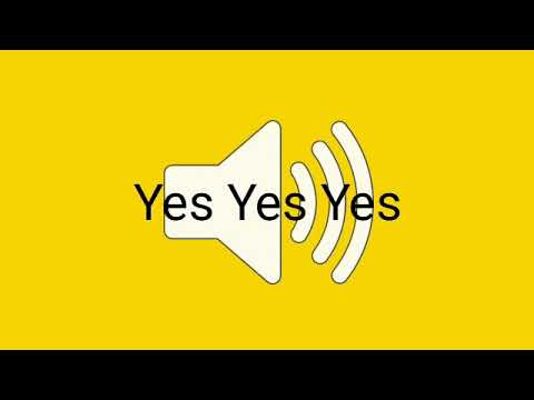 Yes Yes Yes Sound Effect - YouTube