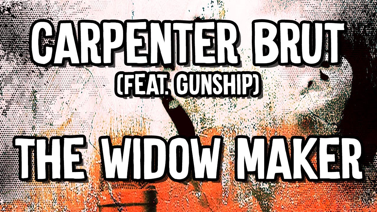 Carpenter Brut - The Widow Maker (feat. GUNSHIP) - Karaoke Instrumental ...