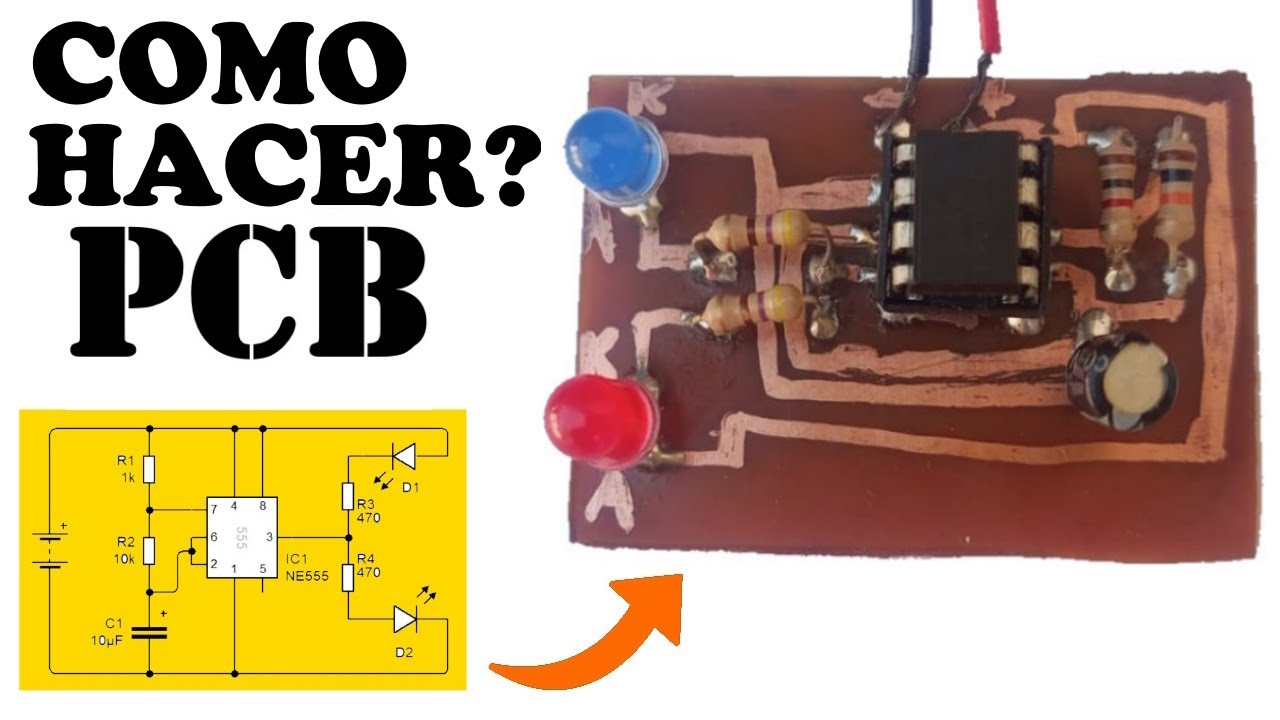 MIRA como HACER tu PROPIO circuito PCB! TUTORIAL COMPLETO 1. - YouTube