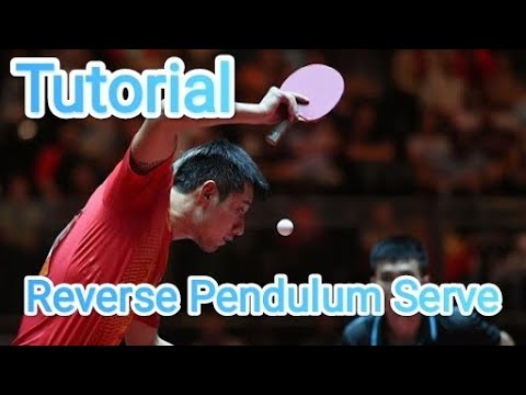 Master the Reverse Pendulum Serve: Table Tennis Tutorial - YouTube