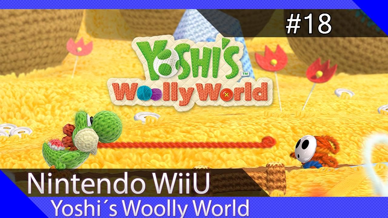 Walkthrough - Yoshi´s Woolly World #18 - Welt 2-S - Perplex in der ...