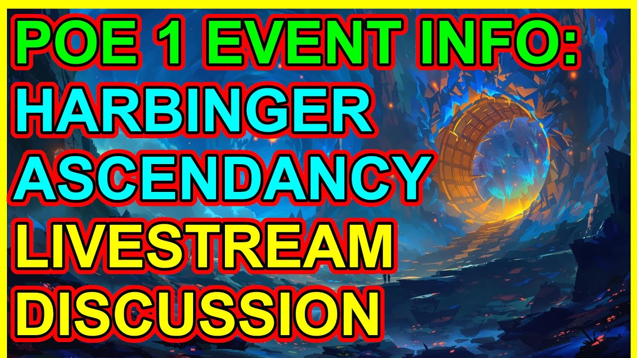 PAST STREAM- POE 1 EVENT TEASERS BEGIN - Harbinger Ascendancy. Map ...
