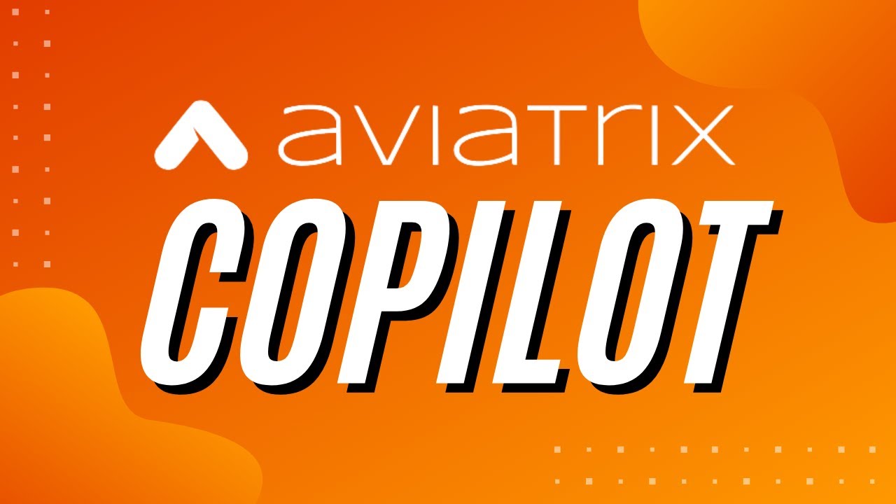 Aviatrix CoPilot - Proactive and Accurate Multi-Cloud Operations - YouTube