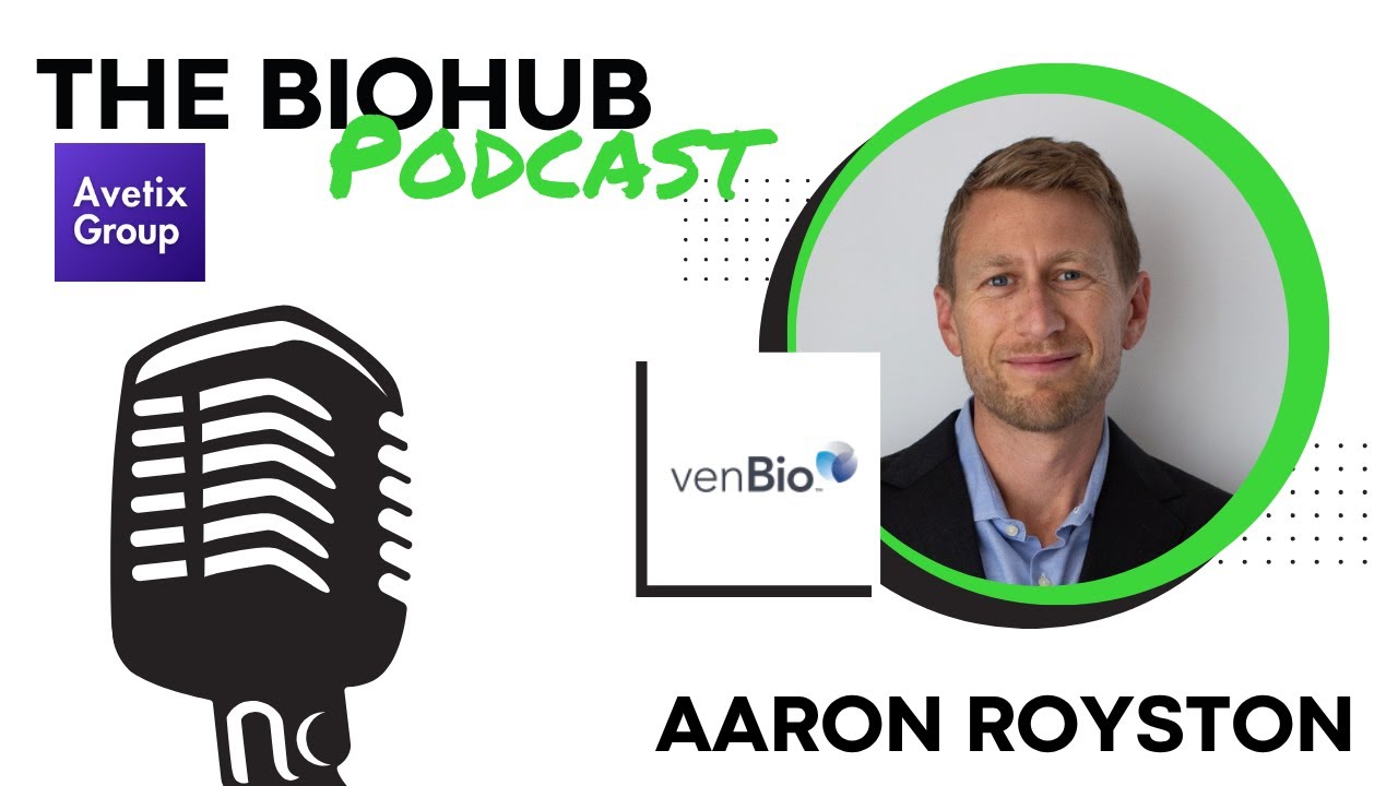 The BioHub - The Avetix Podcast - S2 Ep52 - Aaron Royston (Managing ...