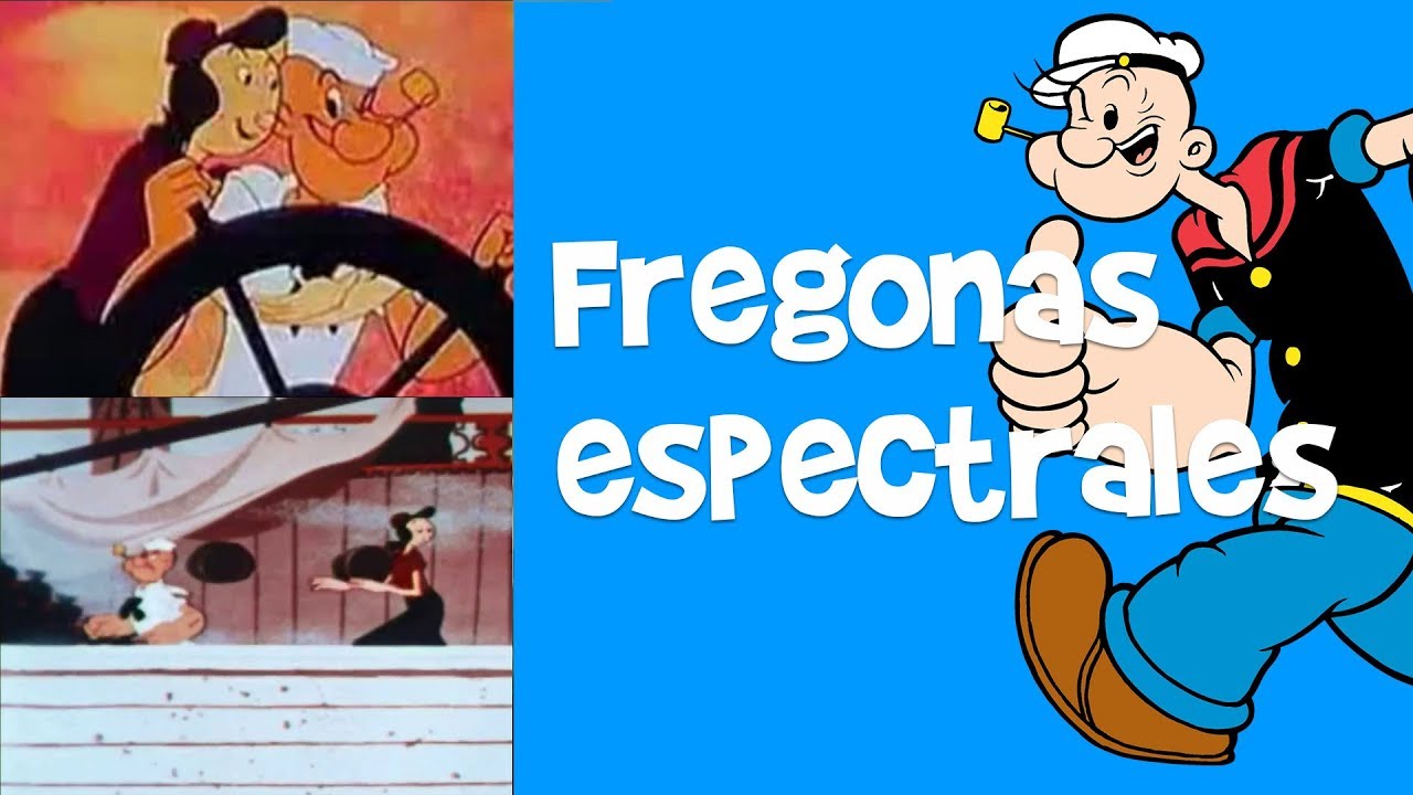 POPEYE EL MARINO: Fregonas espectrales en Español Latino | Dibujos ...