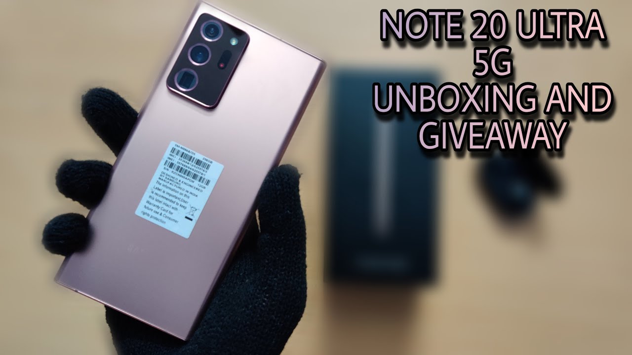 SAMSUNG GALAXY NOTE 2O ULTRA 5G UNBOXING AND GIVEAWAY!!!!! (FIRST ...