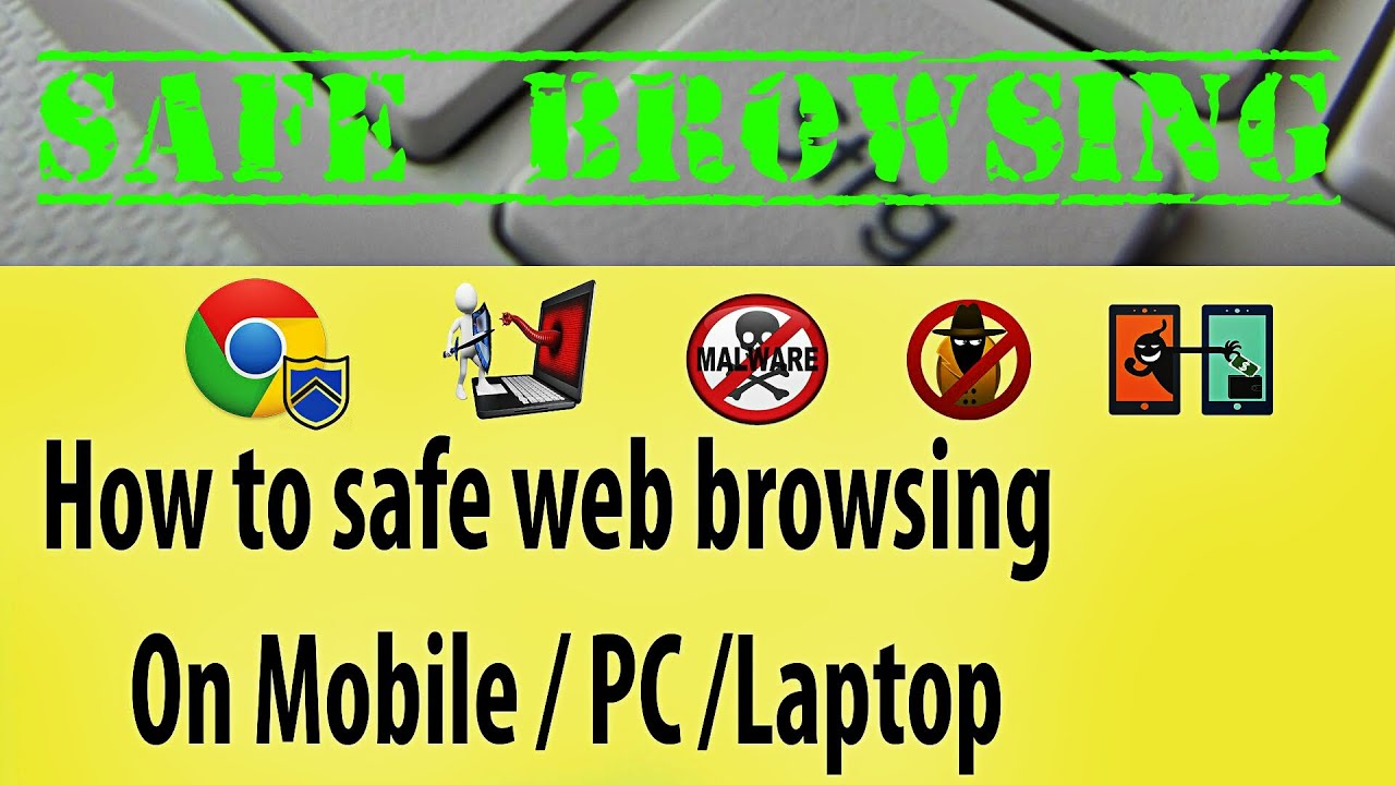 Internet Browsing Safely How to safe web browsing - YouTube