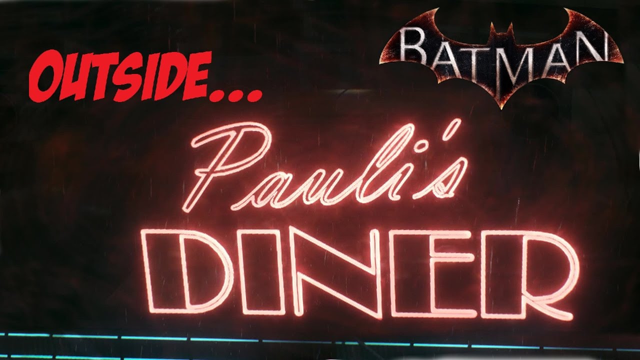 FR MOD; Batman; Arkham Knight; Outside Pauli's Diner - YouTube