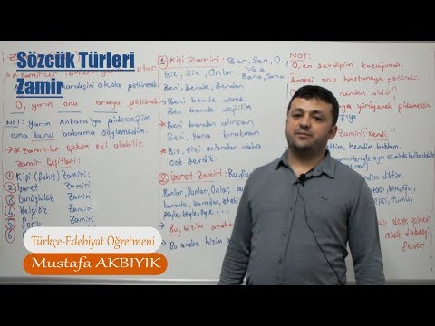 4) Mustafa AKBIYIK - Sözcük Türleri ( Zamir ) YKS / TYT Türkçe Dersleri YKS 2019
