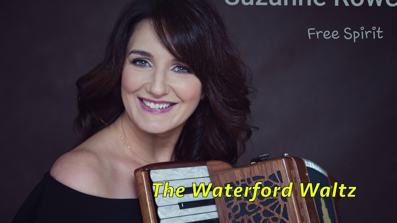 Waterford Waltz - Suzanne Rowe - YouTube