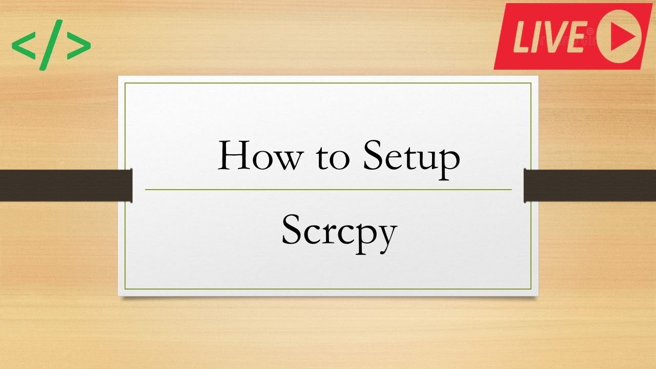 How to setup "scrcpy" (Screen Copy in Windows 10) || Computer Coding ...