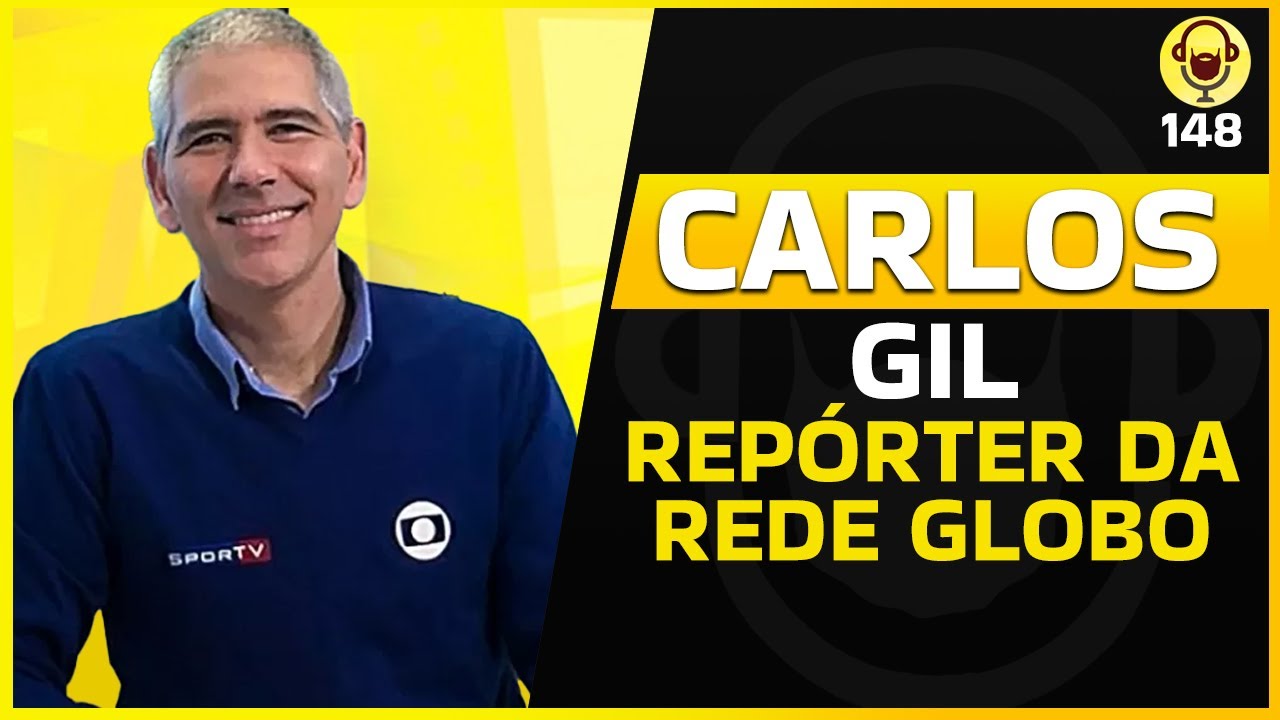 CARLOS GIL (REPÓRTER DA TV GLOBO) - BARBACAST 148 - YouTube