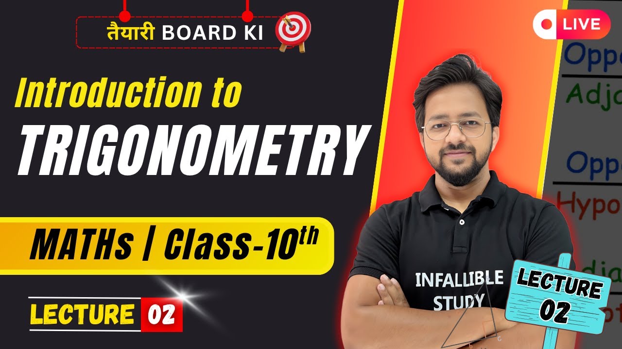 Trigonometry Lecture 02: Concept + PYQs | Chapter 8 Class 10 Maths ...