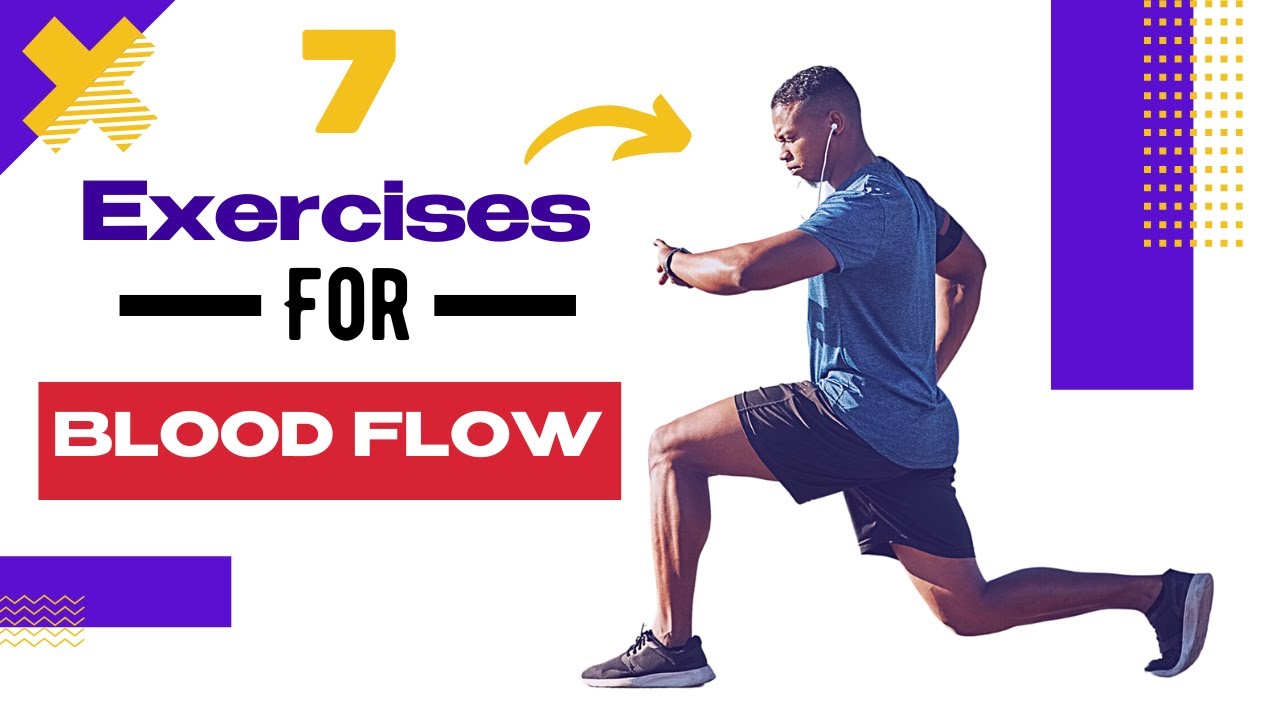 7 Best Exercises to BOOST Blood Circulation & Improve Heart Health ...