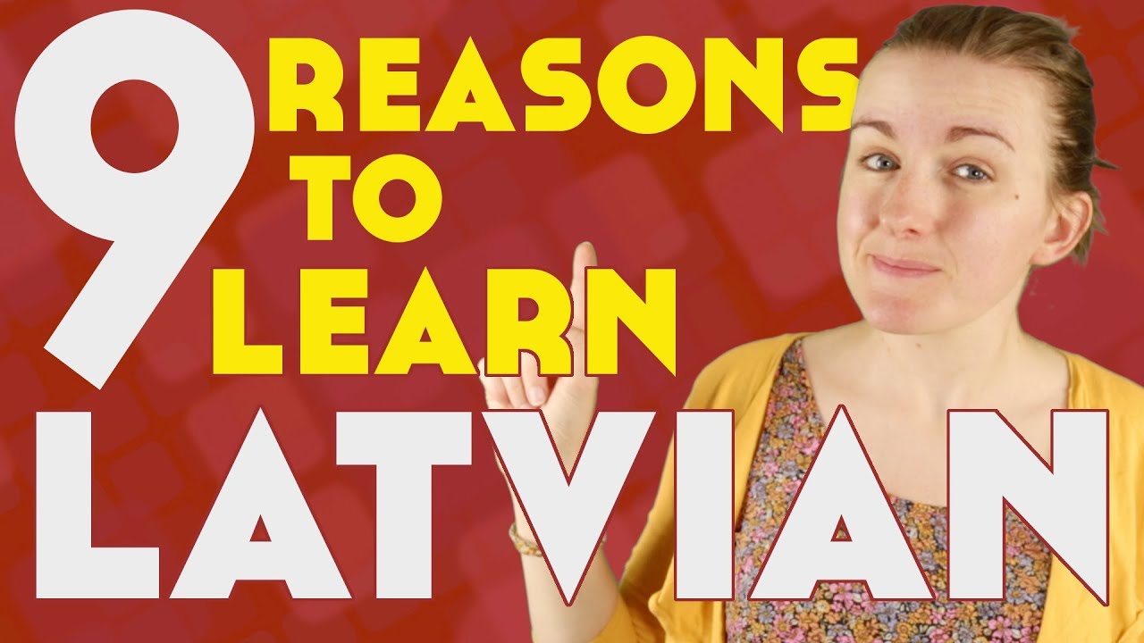 9 Reasons To Learn Latvian║lindsay Does Languages Video Youtube