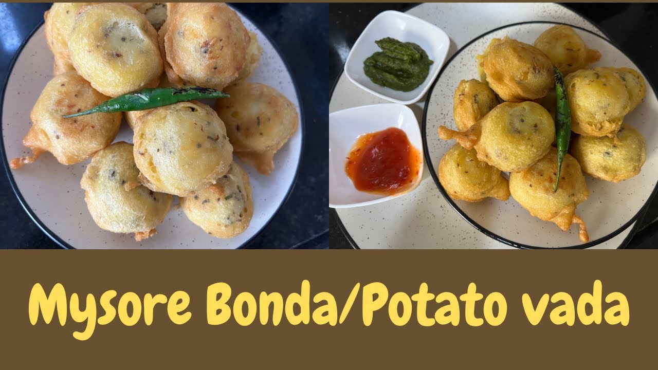 Mysore Bonda/Aloo Bonda it’s spicy, tangy & crispy delicious!!! - YouTube