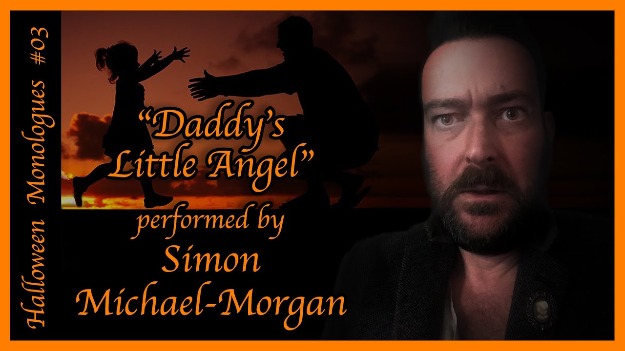 "Daddy's Little Angel" Performed by Simon Michael-Morgan | Written by ...