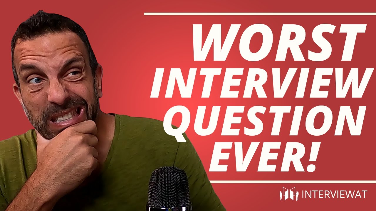 What Is The Worst Interview Question? - YouTube