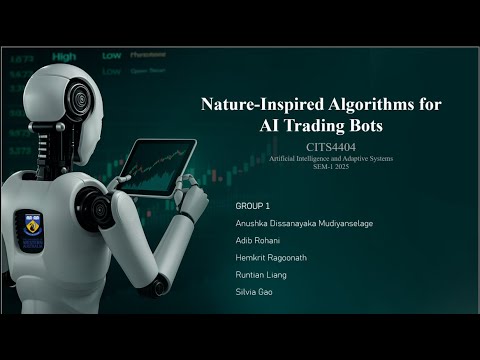 Optimizing AI Trading Bots with Nature-Inspired Algorithms | CITS4404 Project Showcase | SEM1 ...