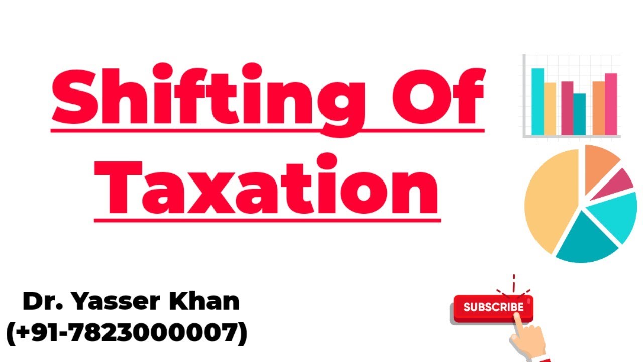 Shifting Of Taxation - YouTube