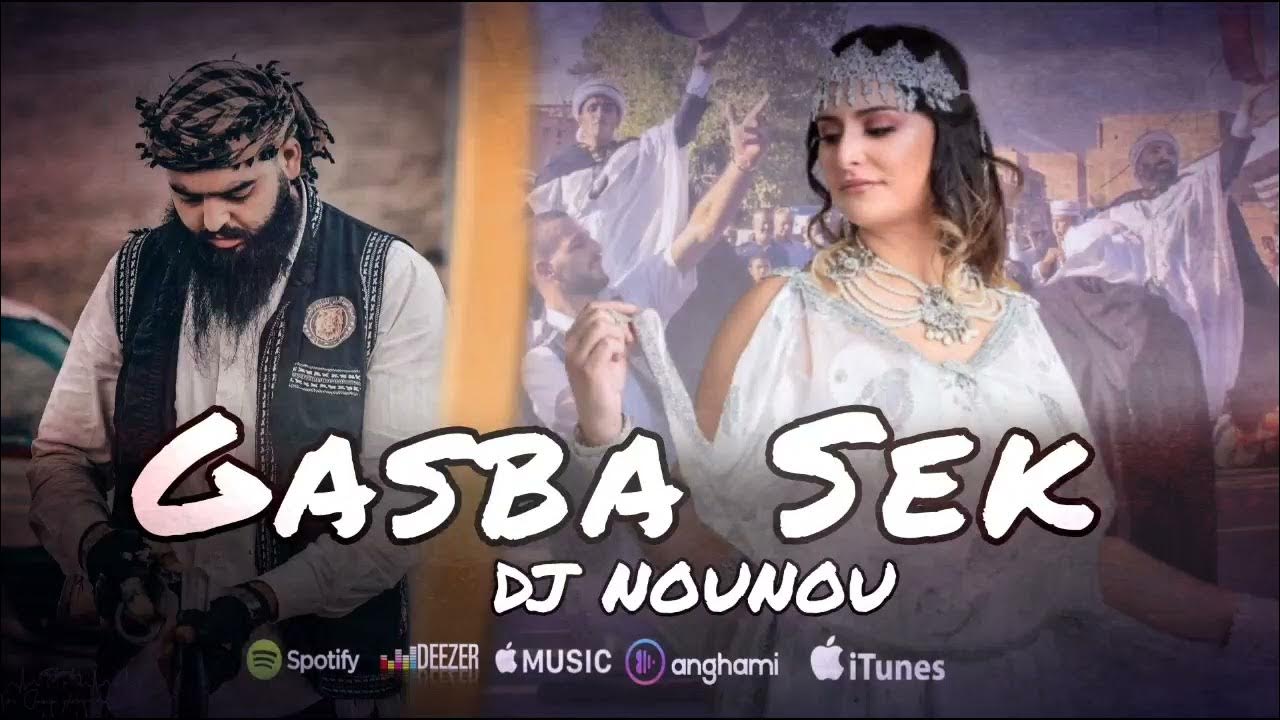 GASBA SEK 2023 - قصبة ساك للاعراس | BY DJ NOUNOU - YouTube