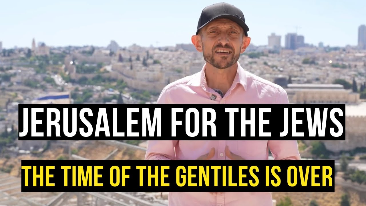 Jerusalem Day 2025 - A Jewish City, the time of the Gentiles is OVER ...