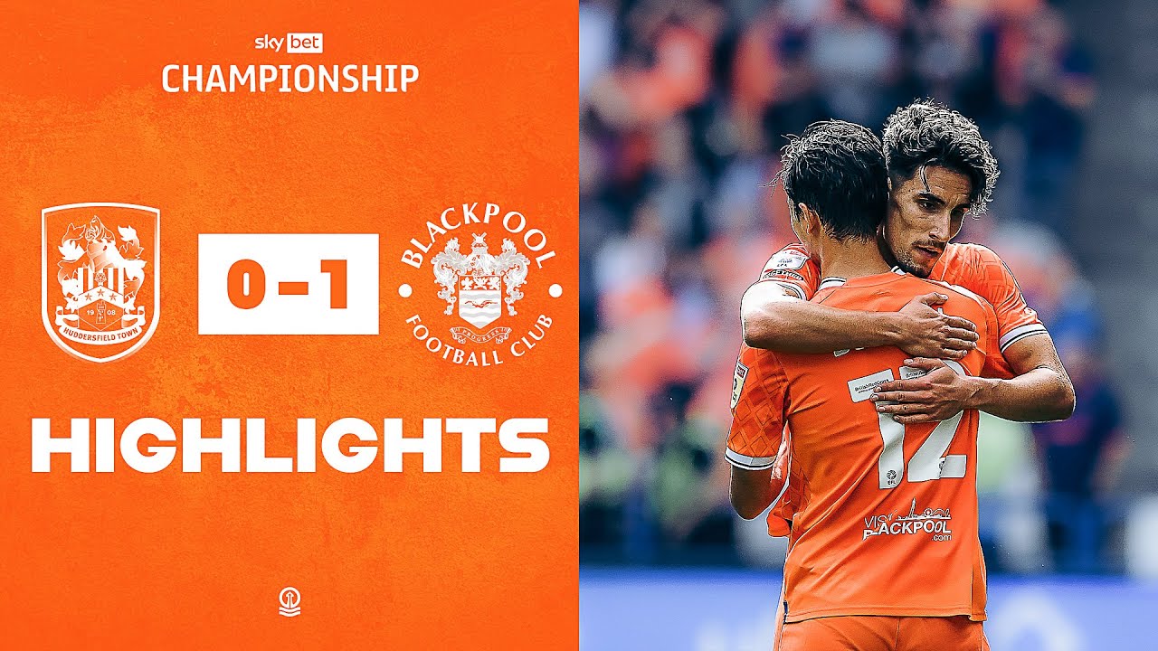 Highlights | Huddersfield Town v Blackpool - YouTube